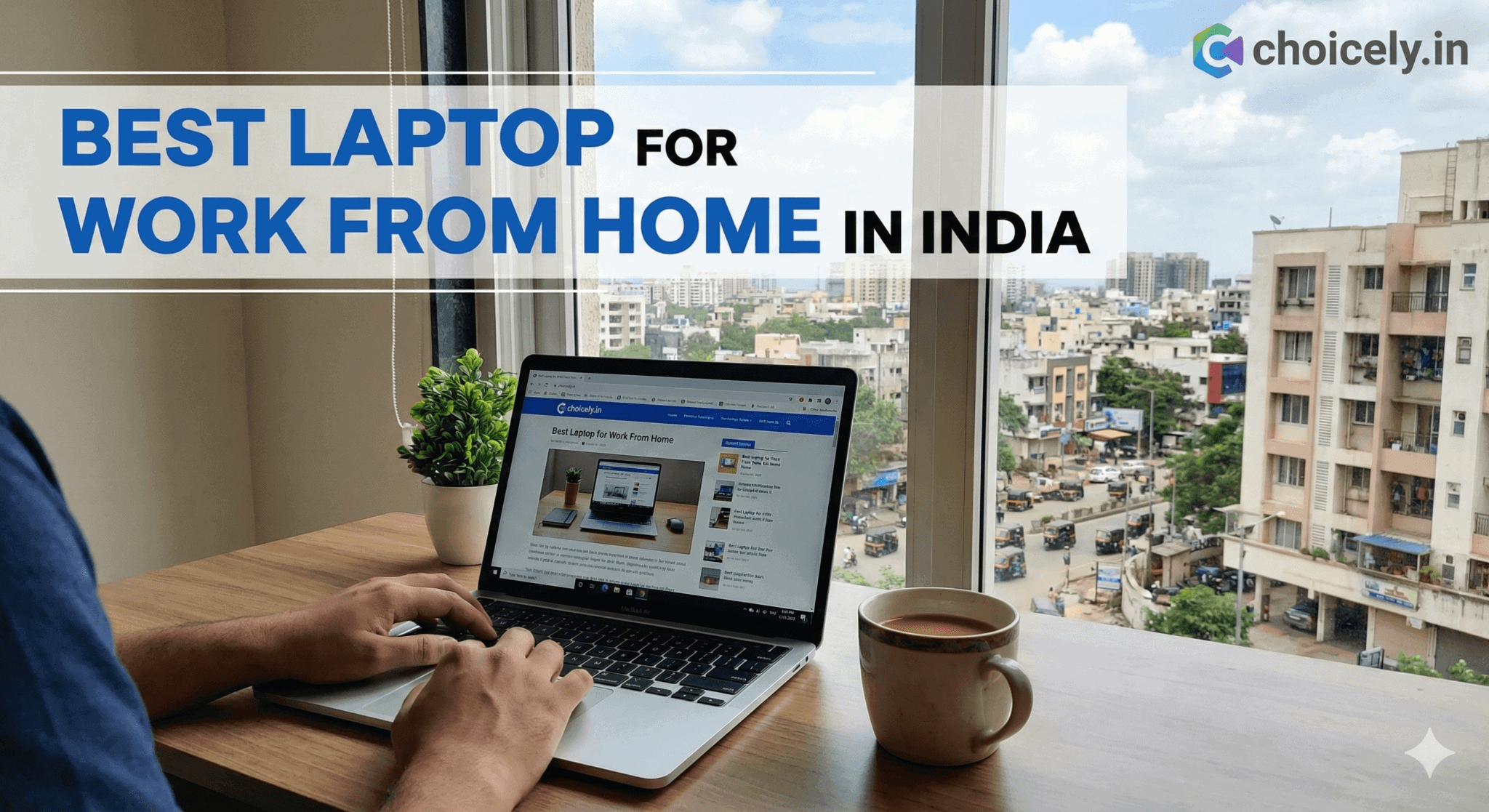 Best Laptop For Work From Home In India (2026) – Top Picks